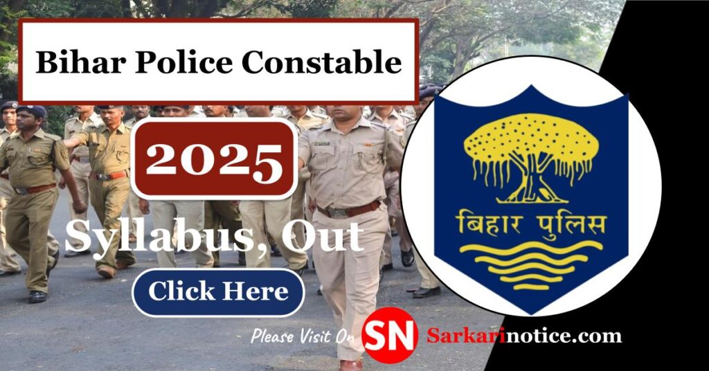 Bihar Police Constable Syllabus 2025 - Sarkari Notice